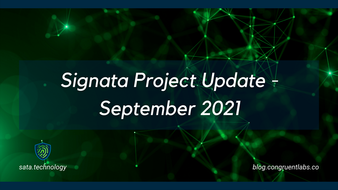 Signata Project Update - September 2021